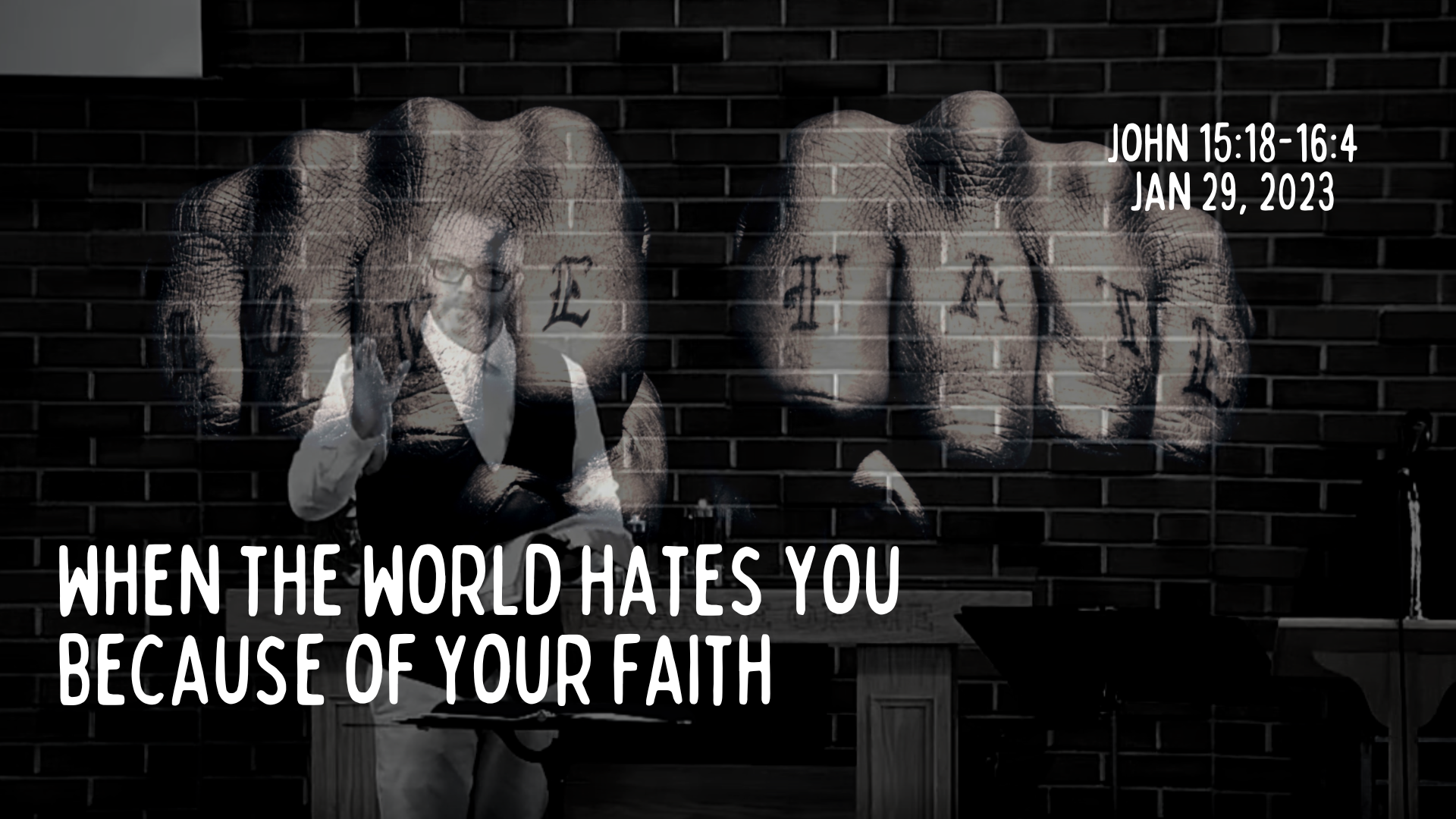 When the world hates you because of your faith [Sermon] – Matthew Ruttan
